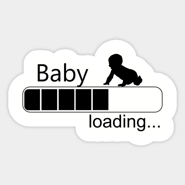 Baby loading - Pregnancy - Sticker | TeePublic